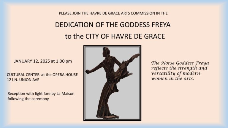 Dedication of the Goddess Freya Sculpture to the City of Havre de Grace ...